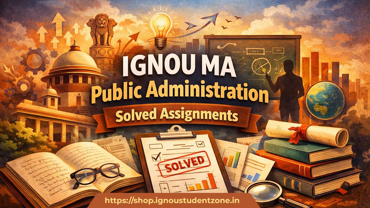 IGNOU MA Public Administration Solved Assignments 2025-26